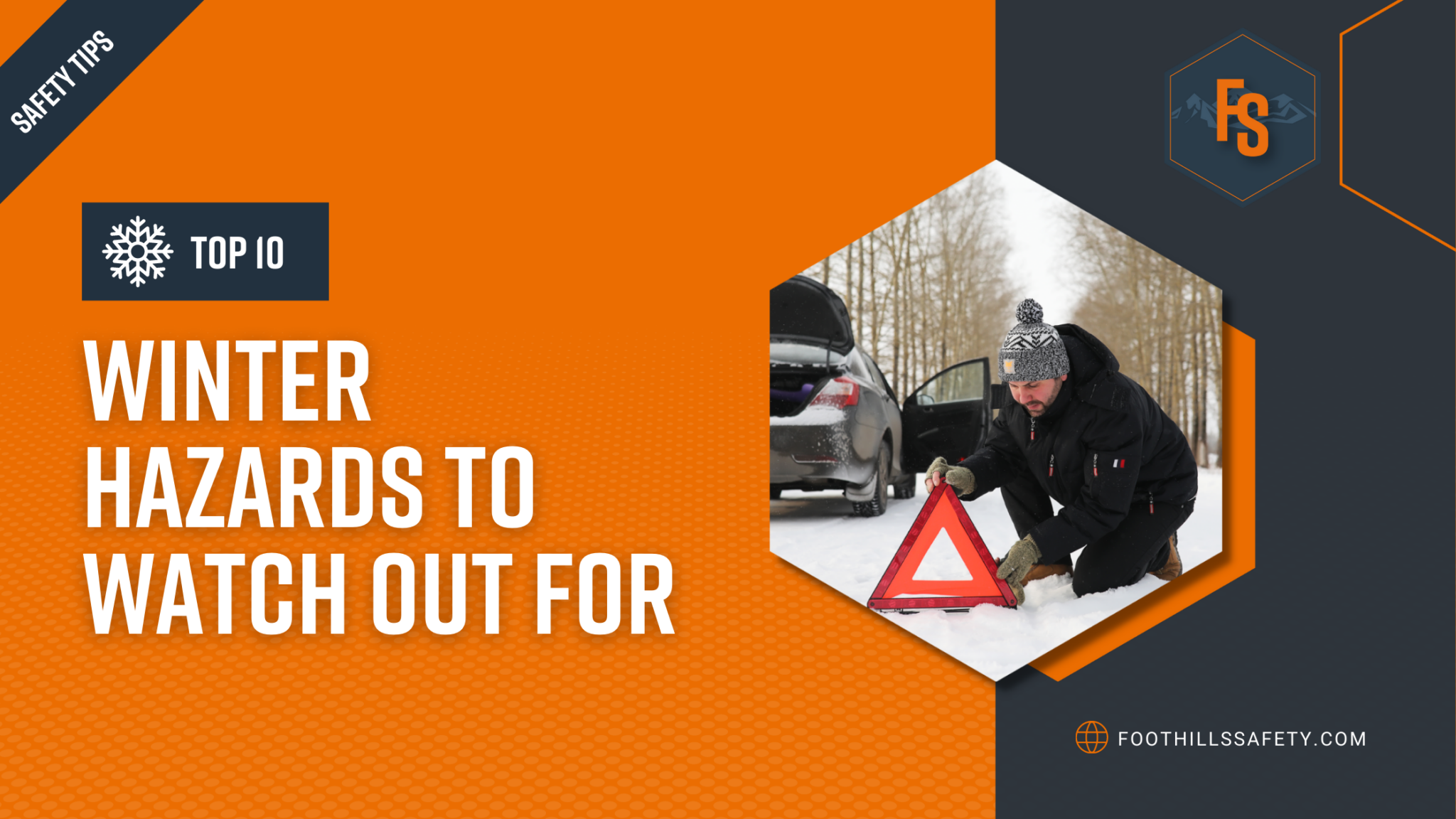 Top 10 Winter Hazards To Watch Out For | Foothills Safety